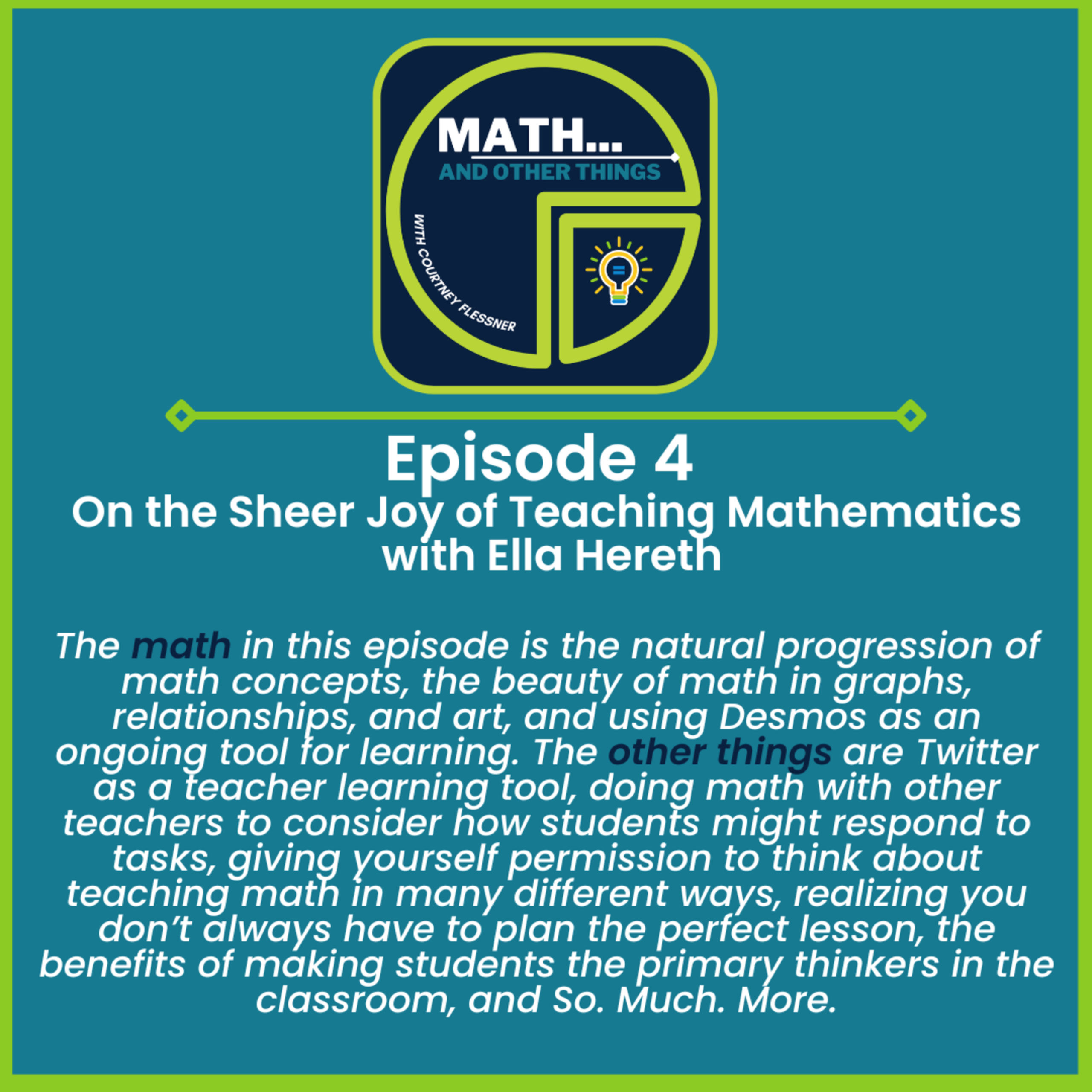 Season 1: Episode 4: On the Sheer Joy of Teaching Mathematics with Ella Hereth - Keep Indiana ...